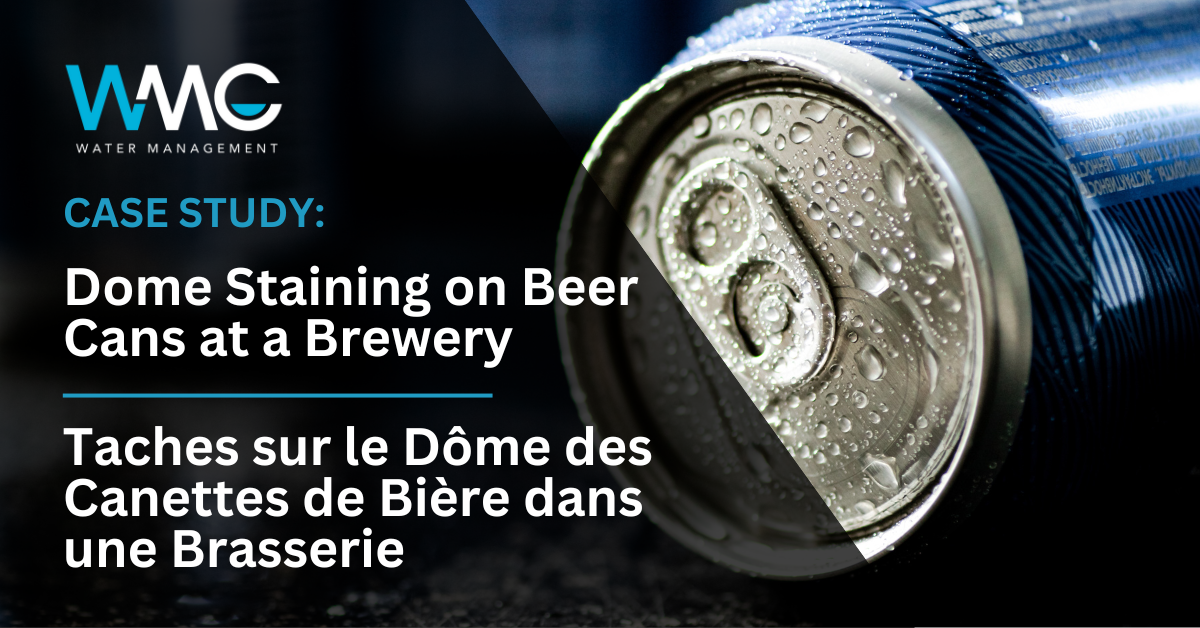 Case Study: Dome Staining on Beer Cans at a Brewery | WMC Water